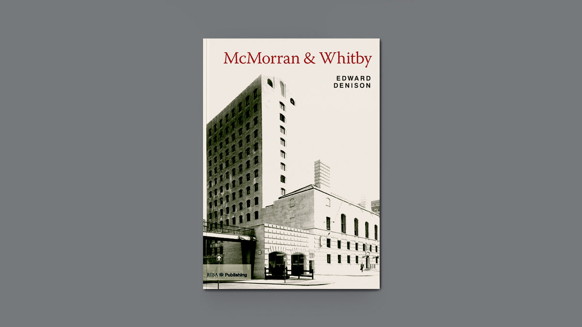 McMorran and Whitby (Twentieth Century Architects) – C20 Shop